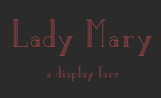 Download Free Lady Mary Display Font - Free Fonts